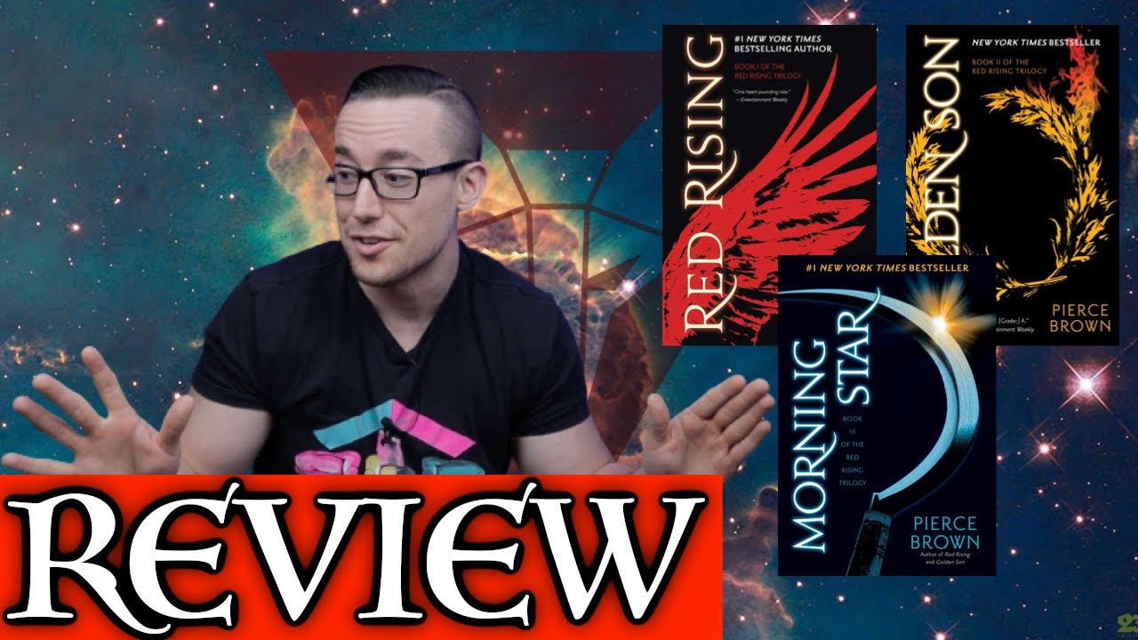 RED RISING TRILOGY by Pierce Brown - No Spoiler AND Spoiler Review ...