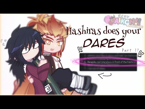 HASHiRAS DOES YOUR DARES‼️|| KNY || Sanegiyuu || Part 1