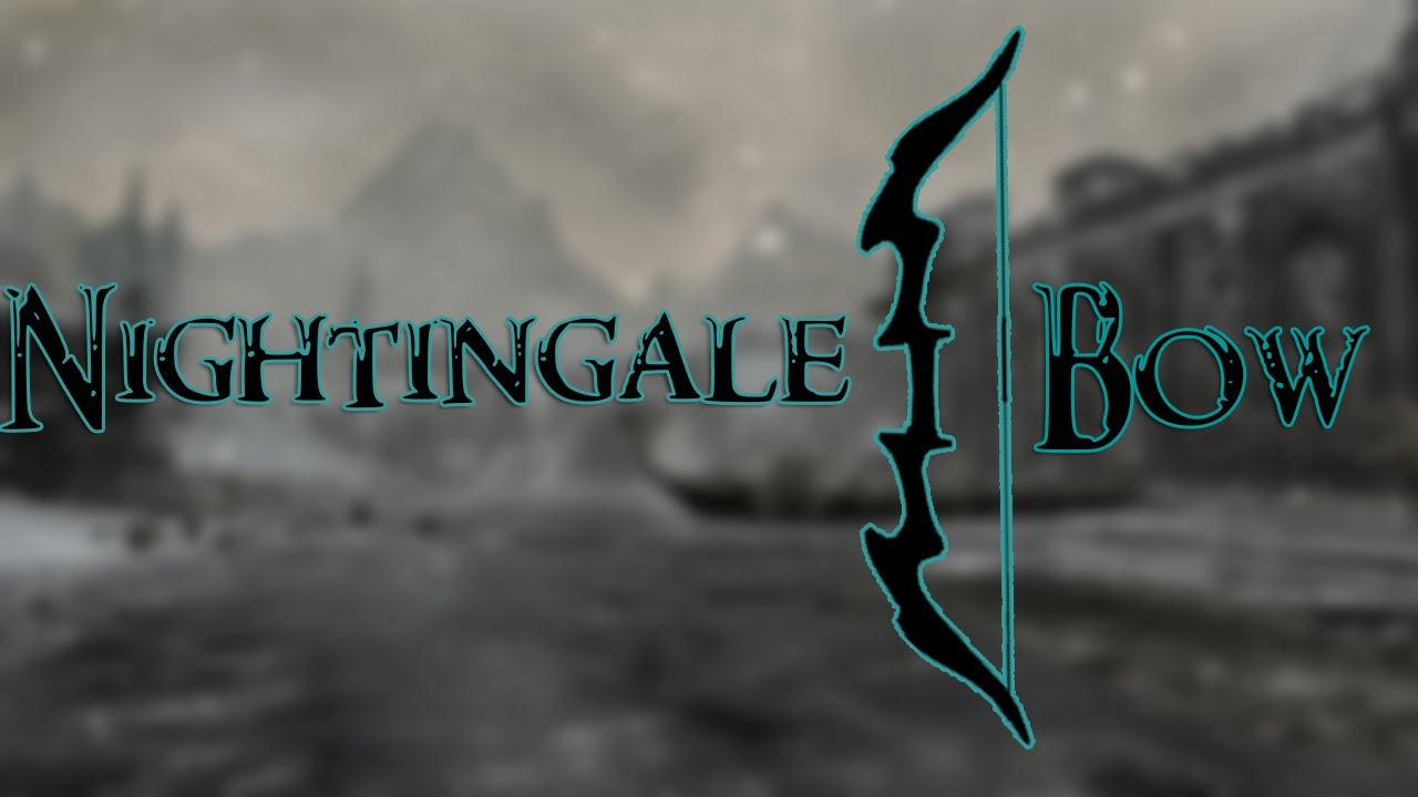 Skyrim Nightingale Bow