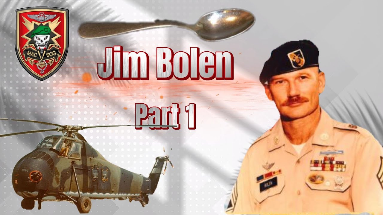 Special Forces MACVSO Jim Bolen Interview # 1 #SOG #mavsog # ...