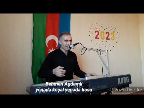 Behmen Agdamli - Yenədə keçəl yenədə kosa 2023 meyxana