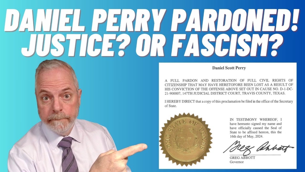 REAL LAWYER | Daniel Perry Pardoned! Justice? Or Fascism? - YouTube