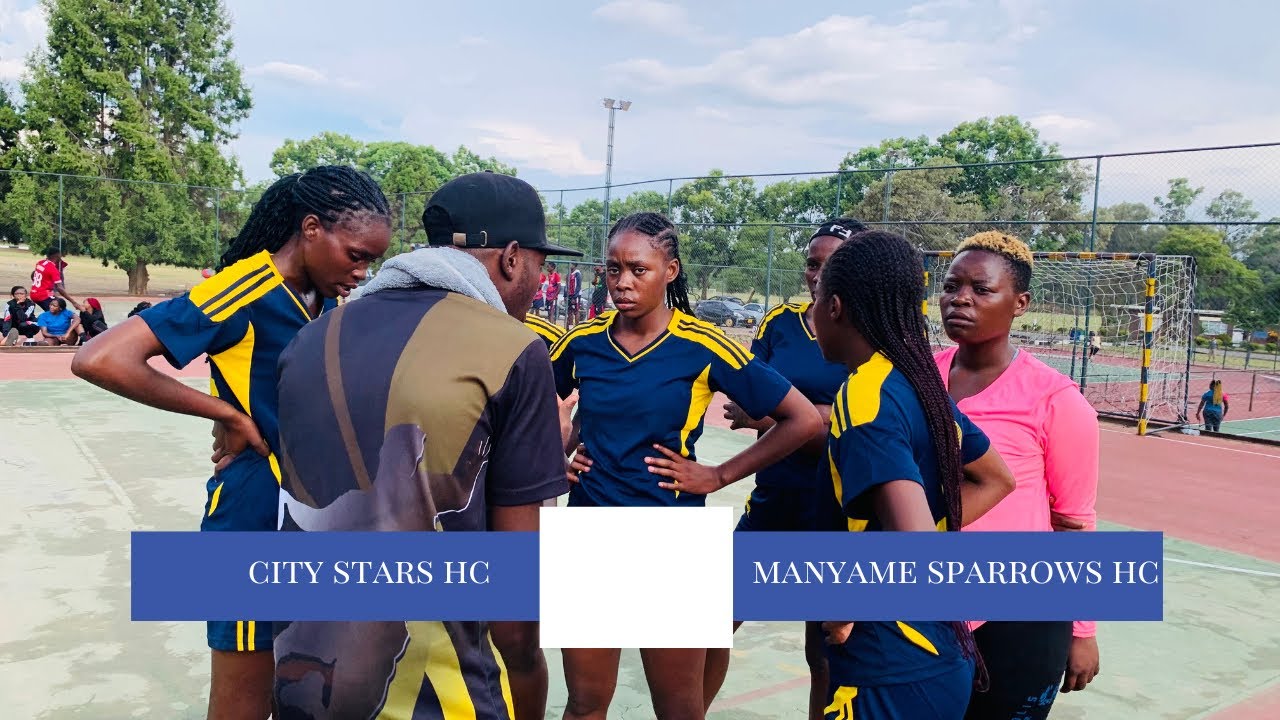 CITY STARS HC - MANYAME SPARROWS HC TG TOURNAMENT FINAL LADIES - YouTube