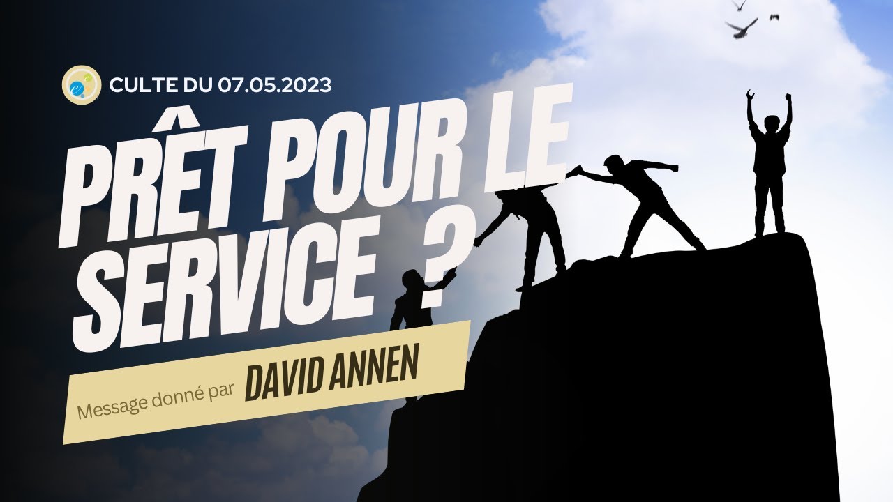 Prêt pour le service? Par David Annen - YouTube