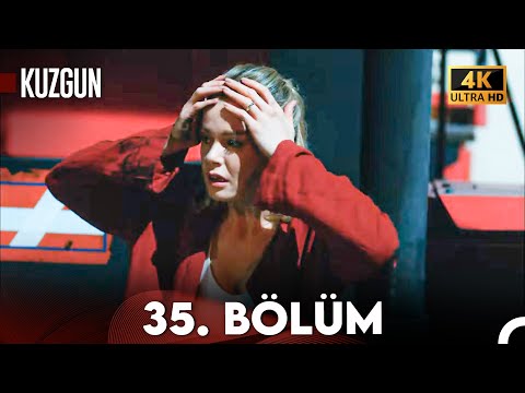 Kuzgun 35. Bölüm (4K Ultra HD)