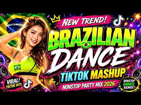 BRAZILIAN TIKTOK VIRAL DISCO REMIX 2026—TIKTOK MASHUP TRENDING