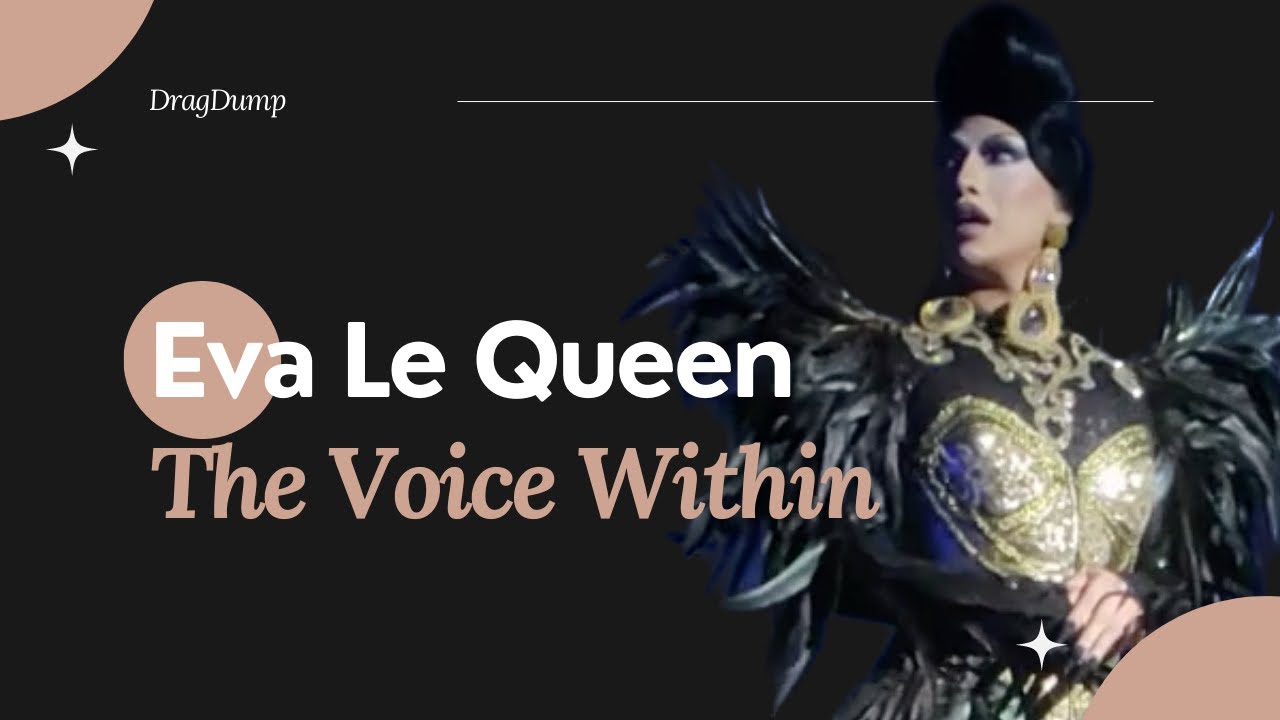 Eva Le Queen || The Voice Within - Bekenemen DRPHS1 EP 9 Untucked ...
