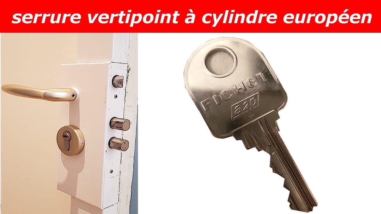 Serrure Fichet Vertipoint: comment changer le cylindre européen Fichet ...