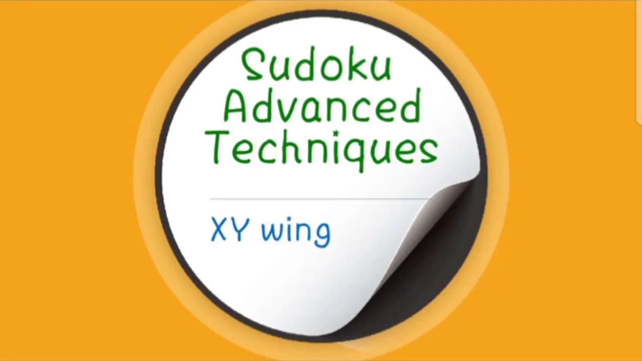 3. Sudoku Advanced - XY Wing - YouTube