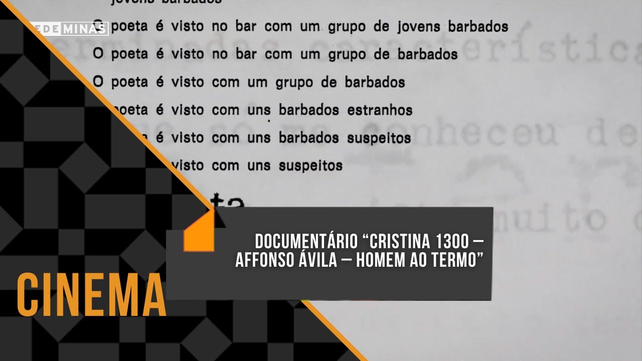 Documentário “Cristina 1300 – Affonso Ávila – Homem ao termo” - YouTube