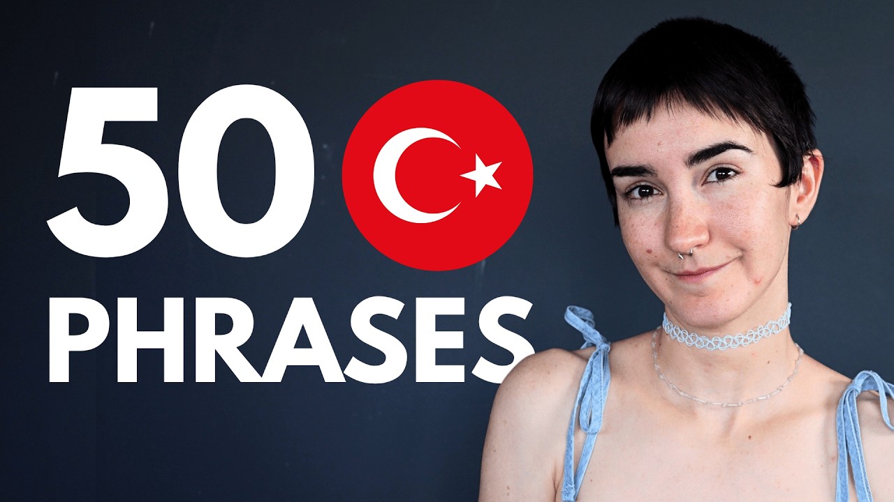 50 Daily Turkish Phrases Every Beginner Must Know - YouTube