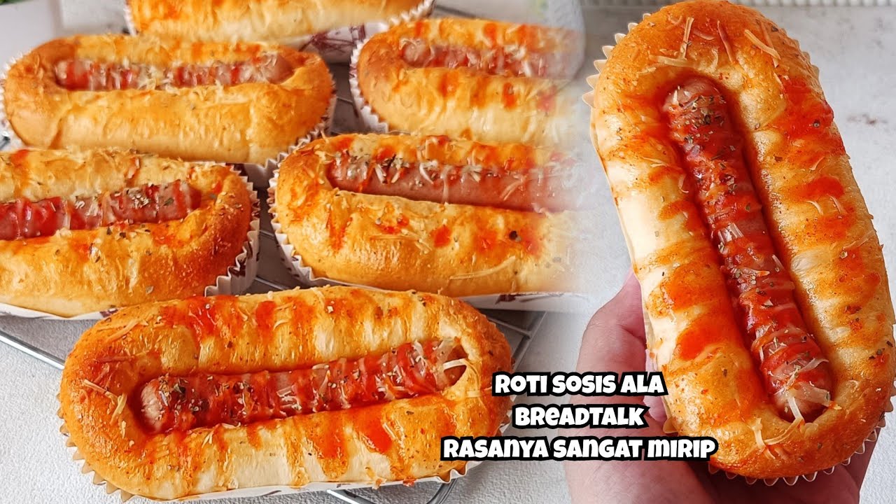 TUTORIAL YANG BAIK DAN BENAR MEMBUAT ROTI SOSIS ALA BAKERY - YouTube