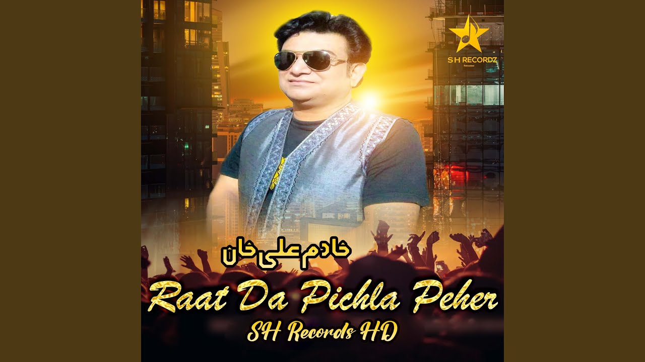 Raat Da Pichla Peher Te Main - YouTube