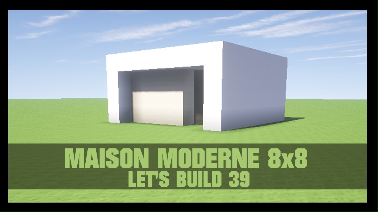TUTO - COMMENT CONSTRUIRE UNE MAISON MODERNE 8X8 DANS MINECRAFT - YouTube