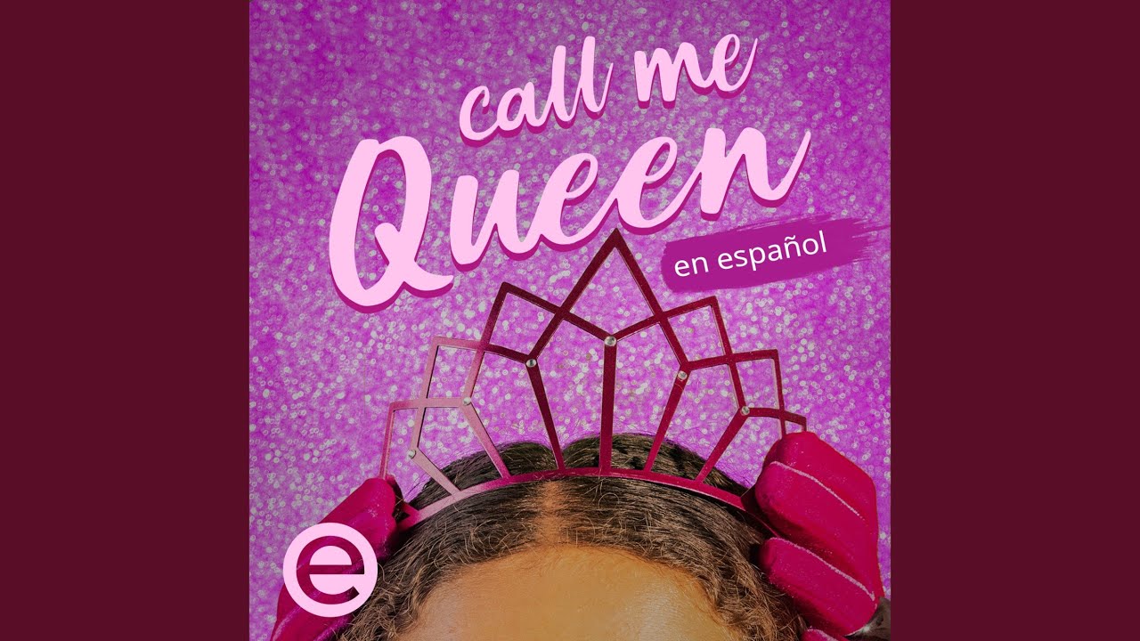 Call Me Queen_En Español - essence: Song Lyrics, Music Videos & Concerts