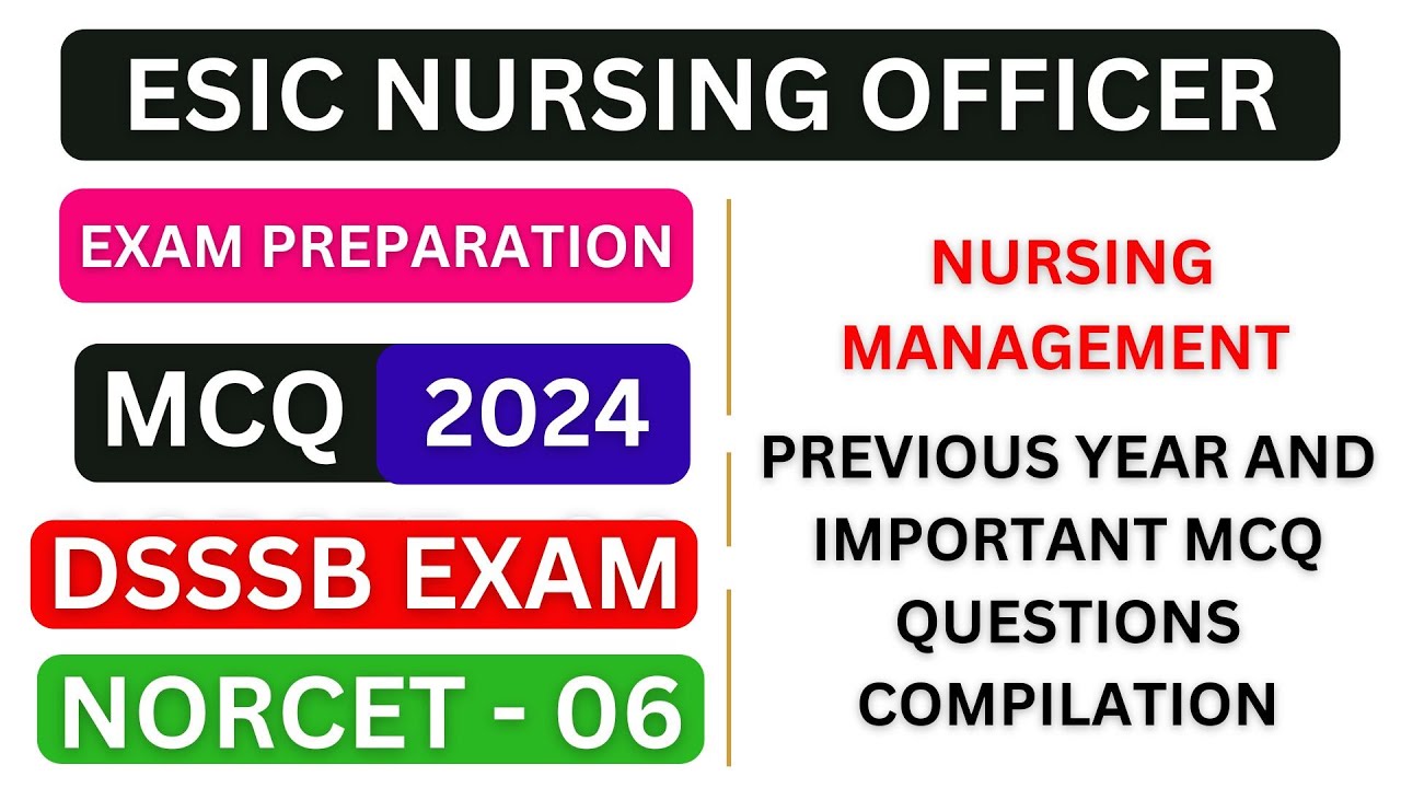 ESIC NURSING OFFICER EXAM OLD MCQ QUESTIONS 2024 | Nursing Management ...