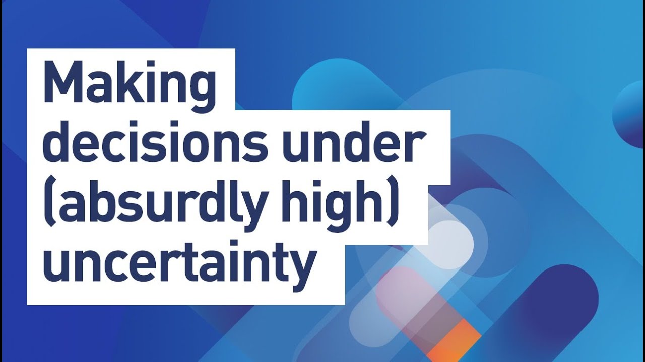 Making Decisions under (Absurdly High) Uncertainty - YouTube