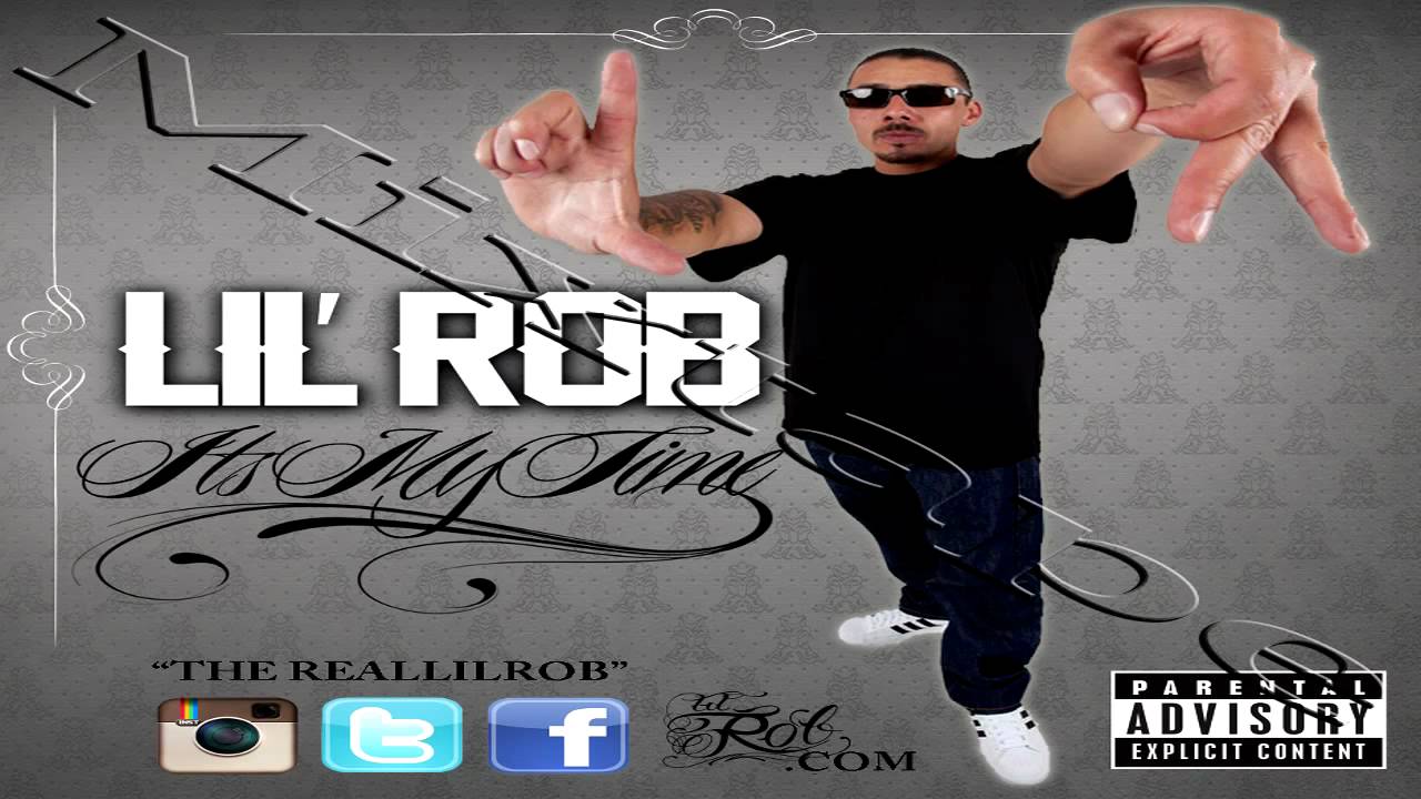 Lil Rob - Its My Time (New Mix-Tape 2012) - YouTube