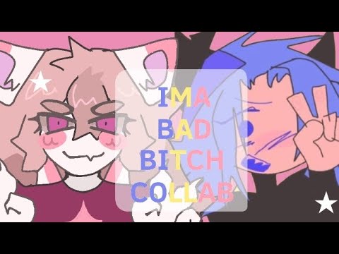 [IMA BAD BITCH!!][MEME ANIMATION]COLLAB @mewxenn - YouTube