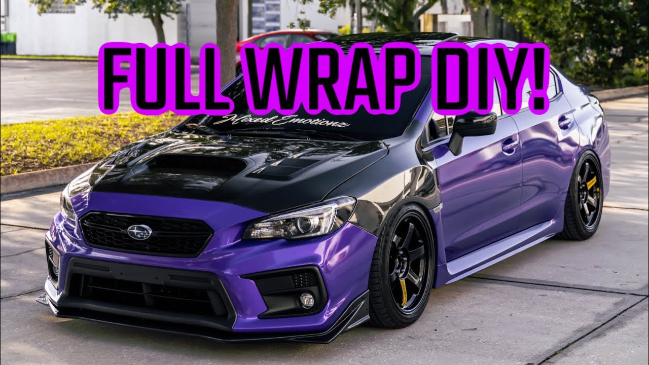 15+ WRX WRAP DIY! - YouTube