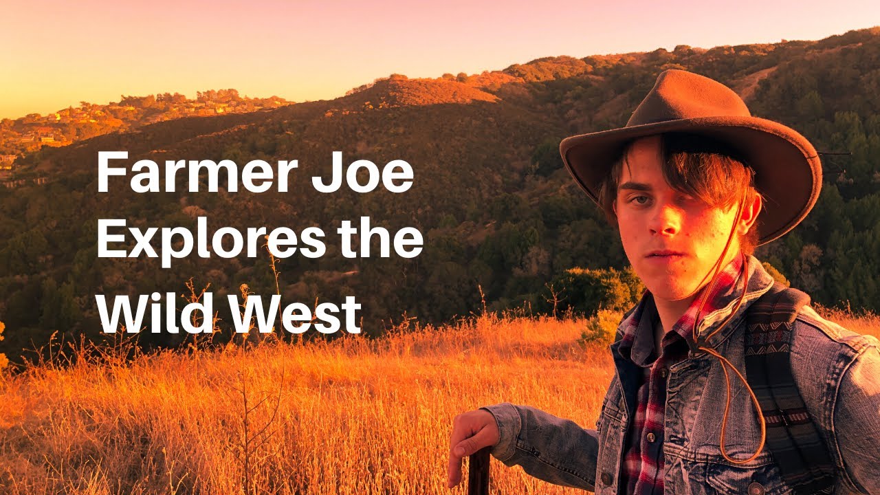 Farmer Joe Explores the Wild West - YouTube
