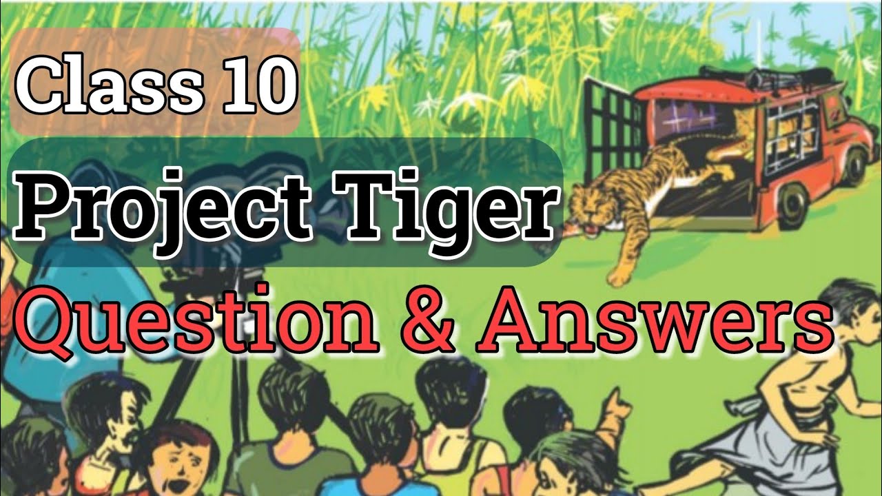 Class 10 Project Tiger | Question Answer Explained | SSLC KERALA - YouTube