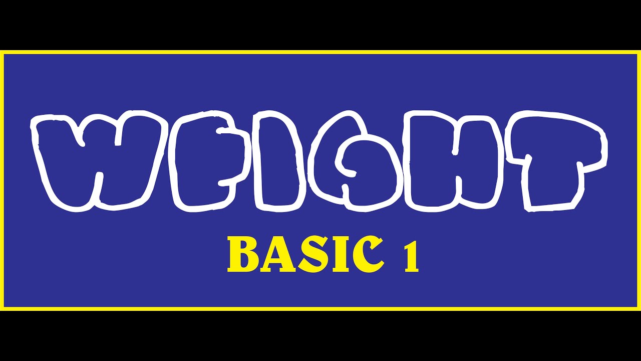 HOW TO EXPLAIN WEIGHT FOR CHILDREN. my simple maths - YouTube