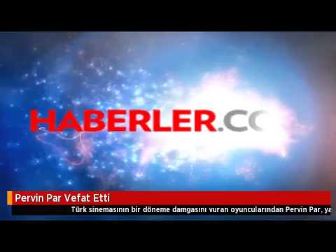 Pervin Par Vefat Etti