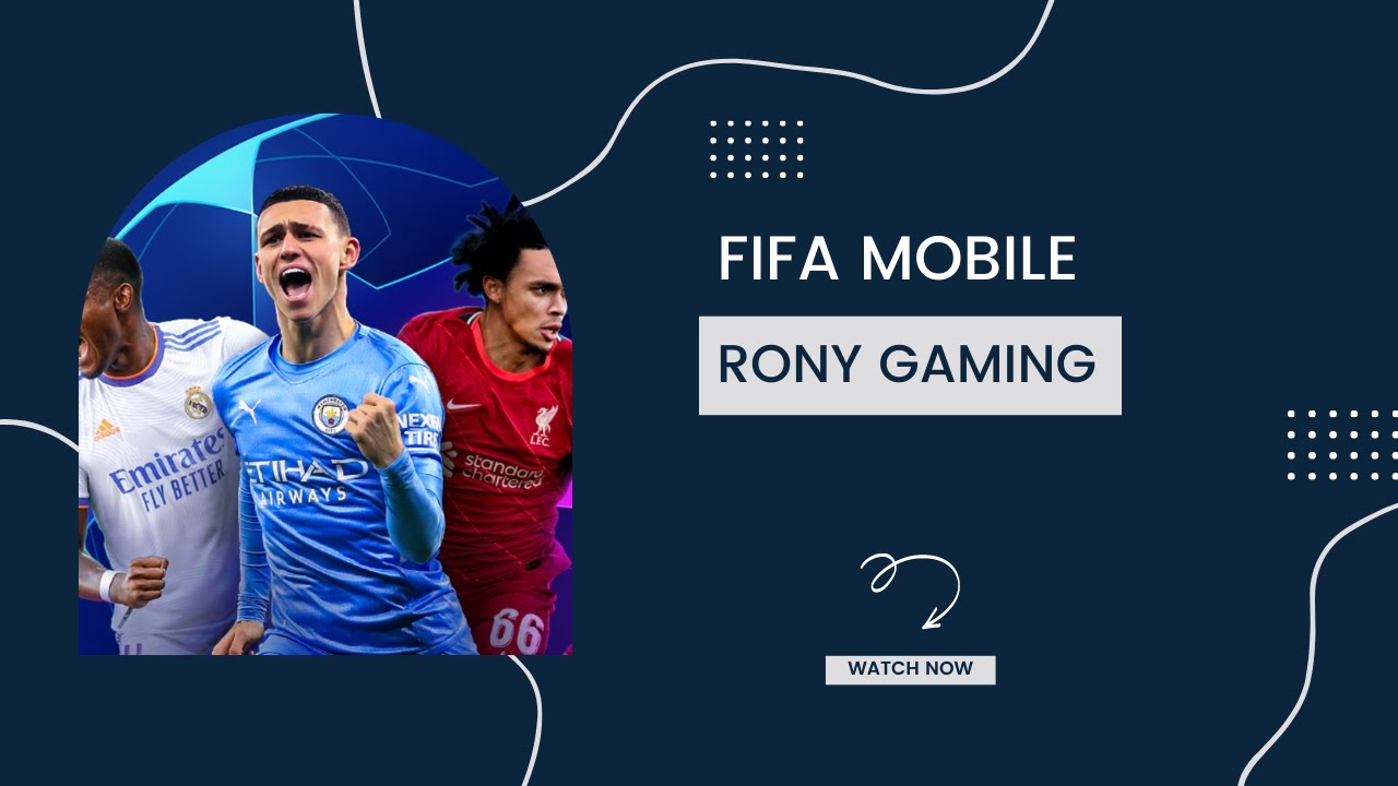 FIFA MOBILE LIVE | FIFA MOBILE 22 | RONY GAMING - YouTube