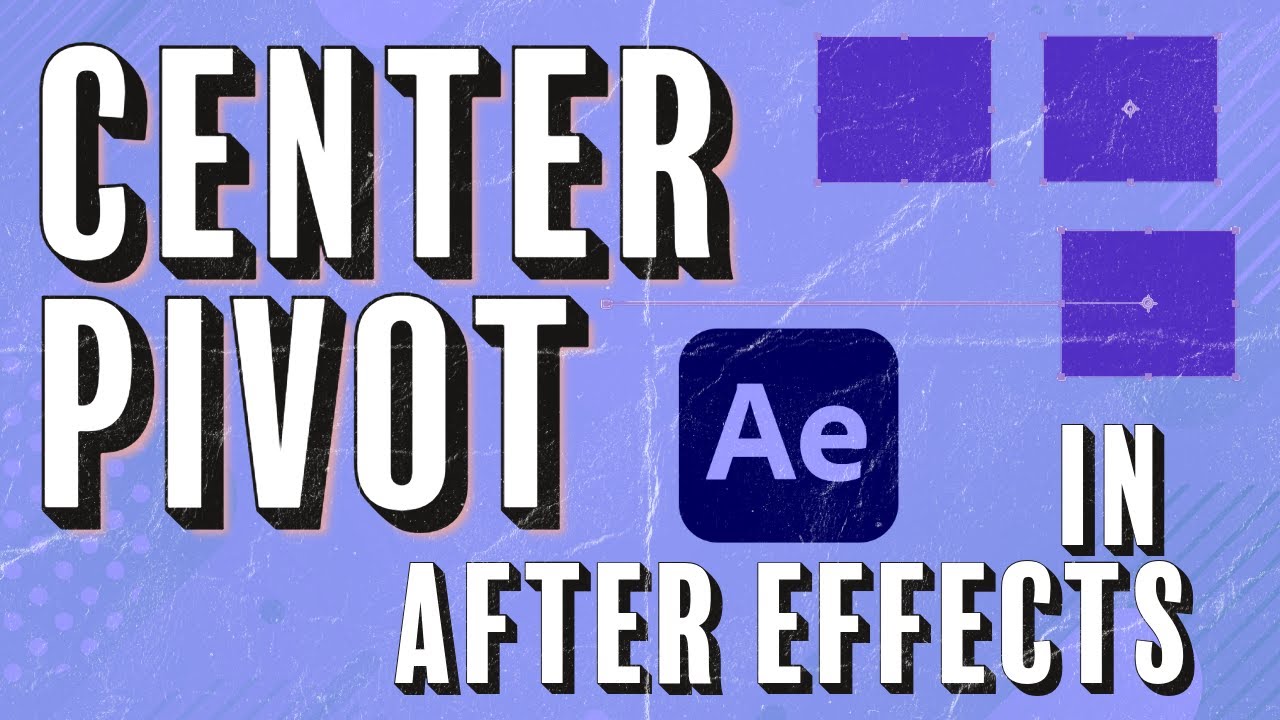 How to Center Pivot in After Effects - YouTube
