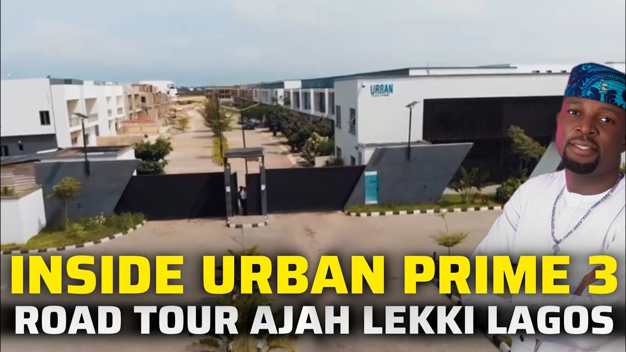 Inside Urban Prime 3 Ogombo Road Ajah Lekki - Drive tour via Abraham ...