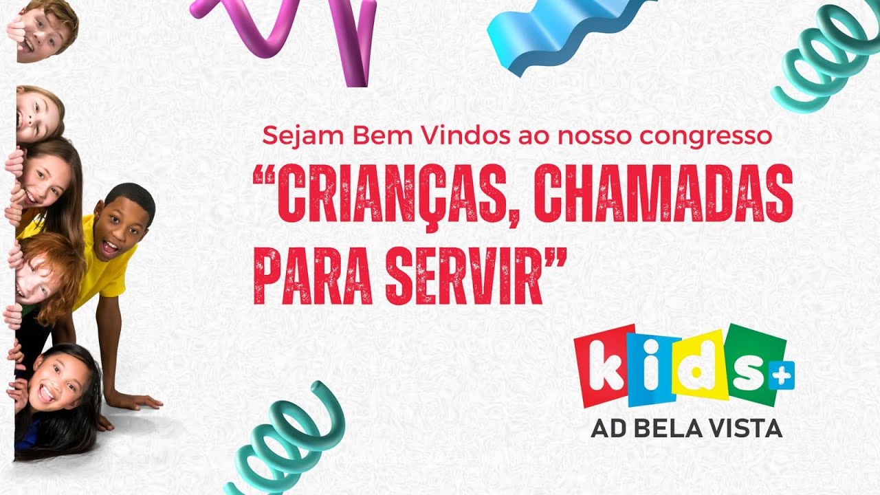 AD Bela Vista ao vivo - Congresso Kids + - YouTube