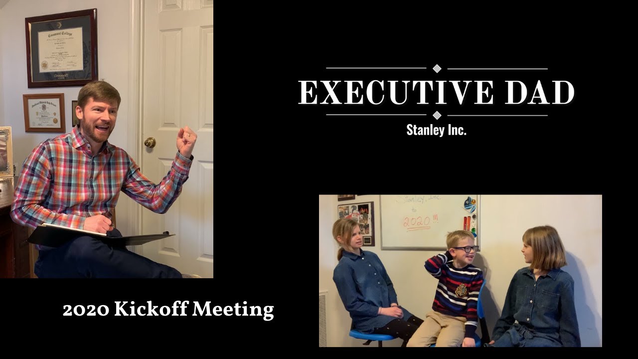 Executive Dad - 2020 Kickoff Meeting - YouTube