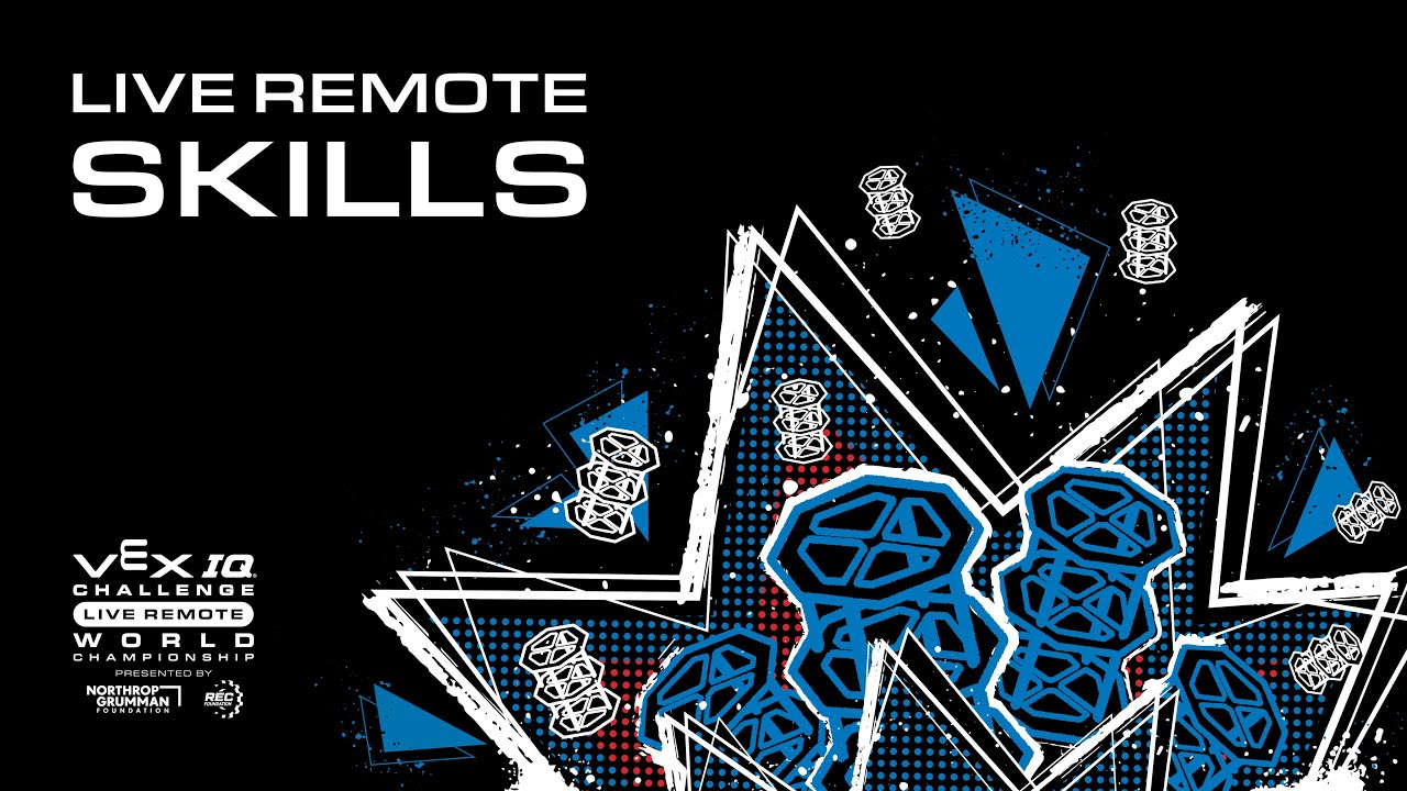 2021 VEX Robotics Live Remote World Championship: Live Remote Skills ...