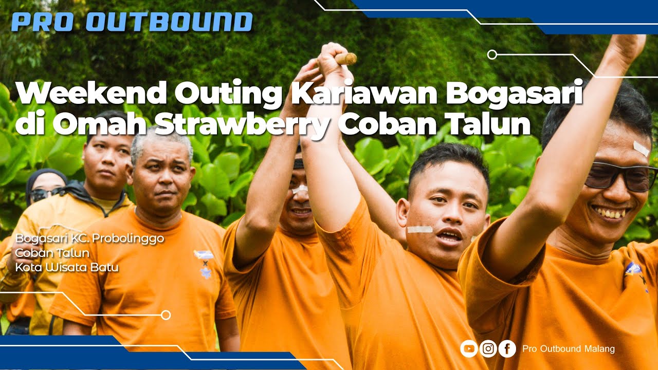 Weekend Outing Kariawan Bogasari di Omah Strawberry Coban Talun - YouTube