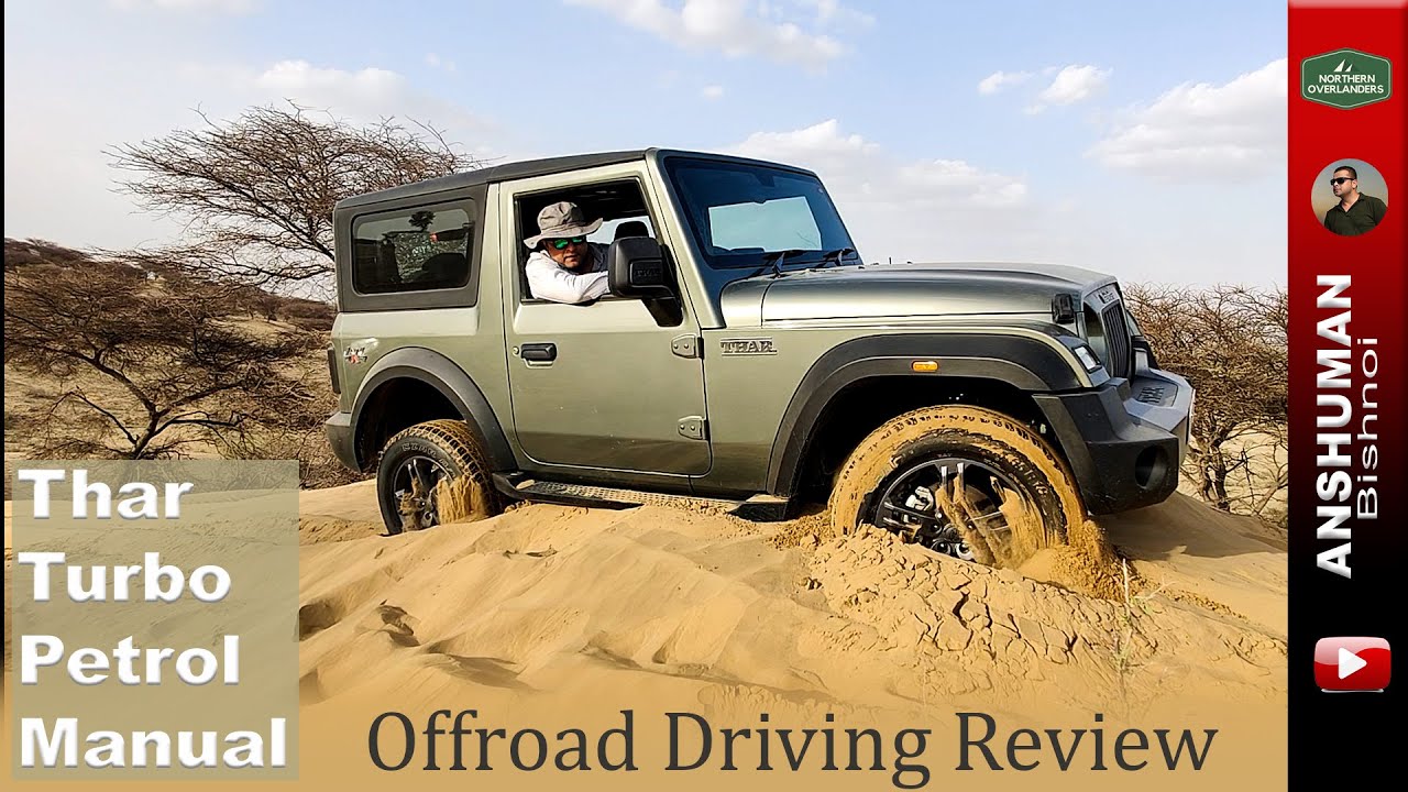 Can the Thar Petrol Manual survive harsh Summer off-roading in Thar ...