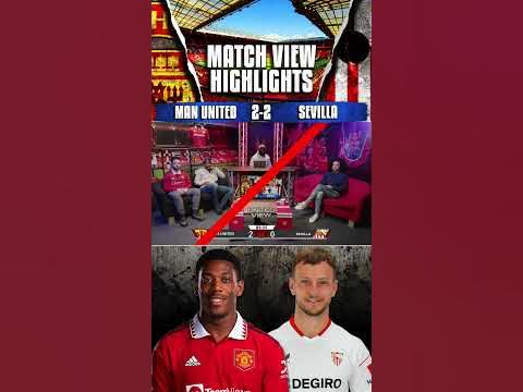 WHAT HAPPENED?! | Man United 2-2 Sevilla | Match View Highlights #shorts - YouTube