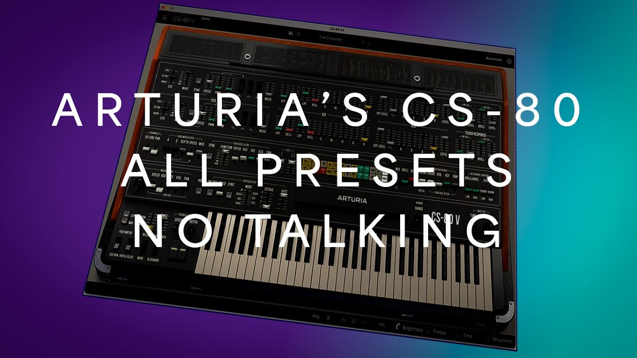 Arturia CS-80 V All Presets - no talking! Shhhh! - YouTube