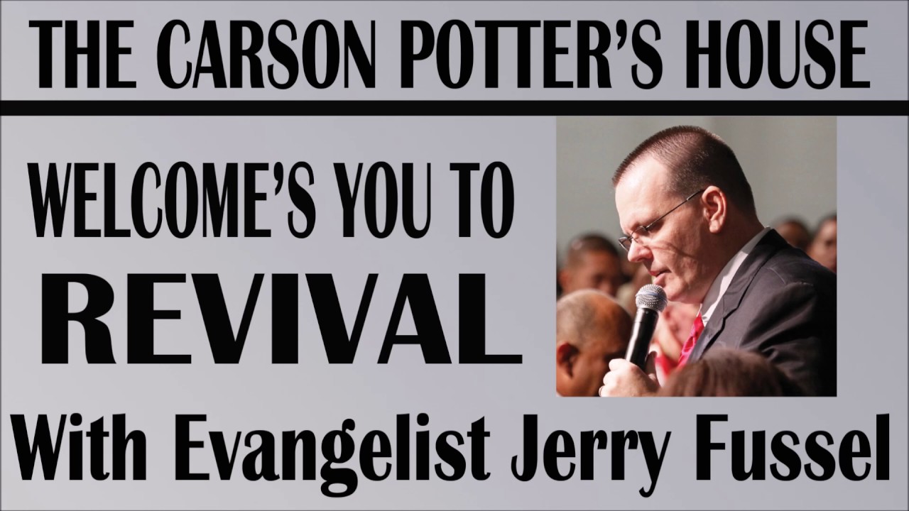 Revival - Evangelist Jerry Fussel - A Blessed Nation or A Cursed Nation ...