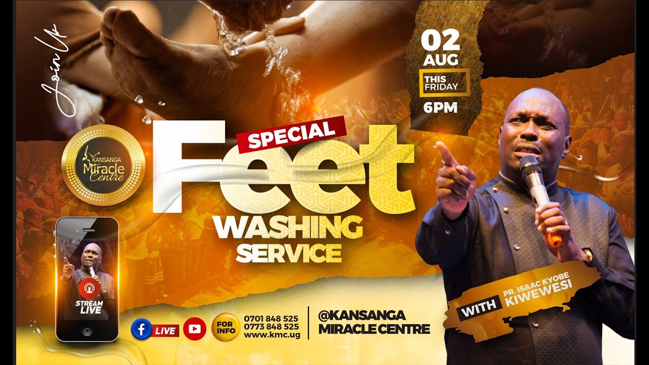 SPECIAL FEET WASHING SERVICE WITH PR. ISAAC KYOBE KIWEWESI || 2ND ...