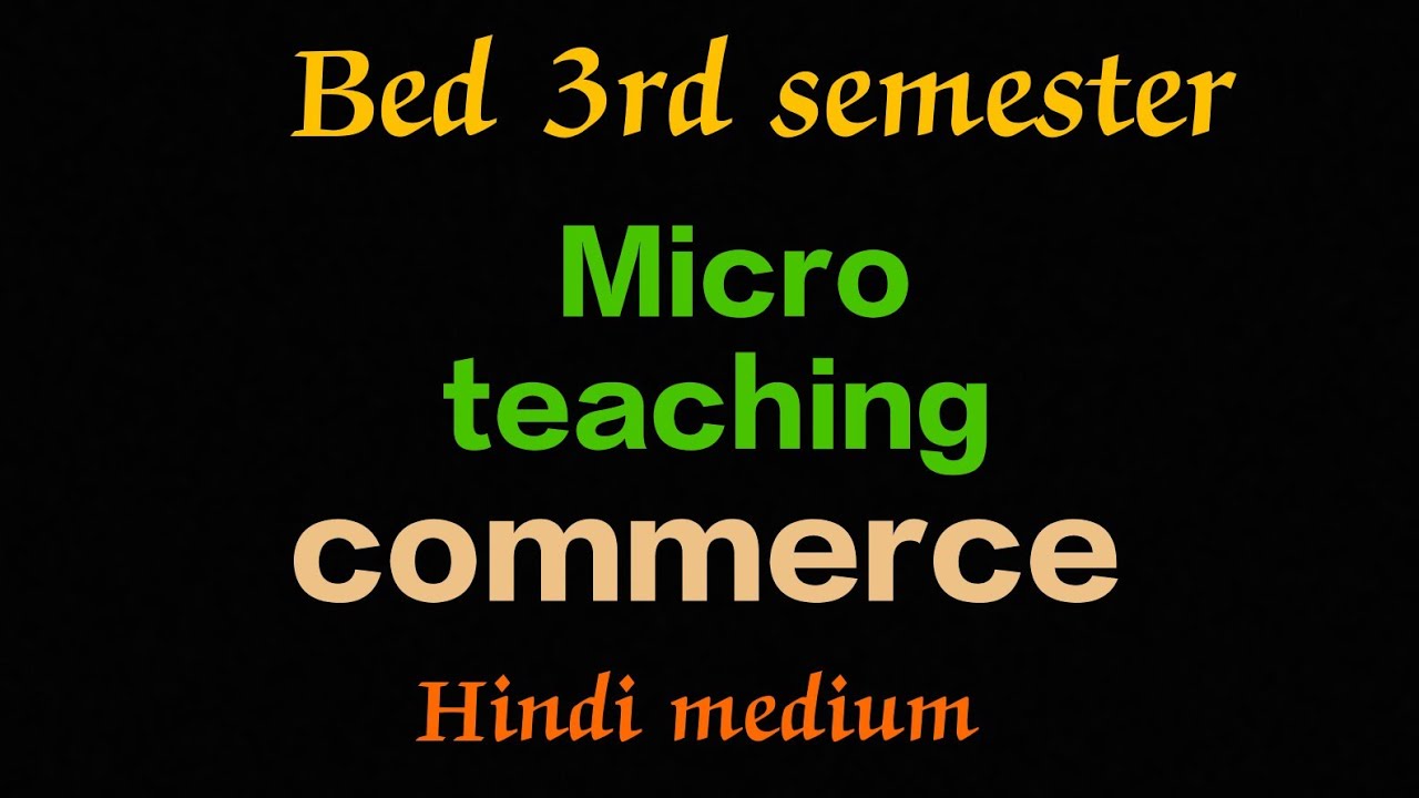 micro teaching file | Commerce micro teaching | Bed 3rd sem | DAVV ...