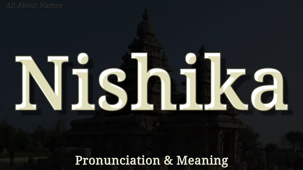 Nishika - Pronunciation and Meaning - YouTube
