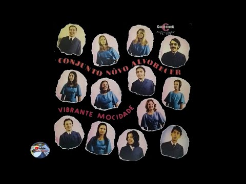 Conjunto Novo Alvorecer - Vibrante Mocidade (1972)