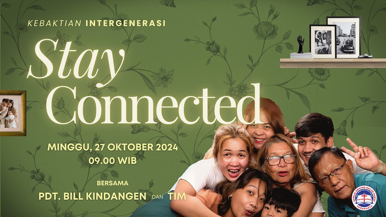 Stay Connection (KU Intergenerasi) 27 Oktober 2024 - Pdt.Bill Kindangen & Team - YouTube