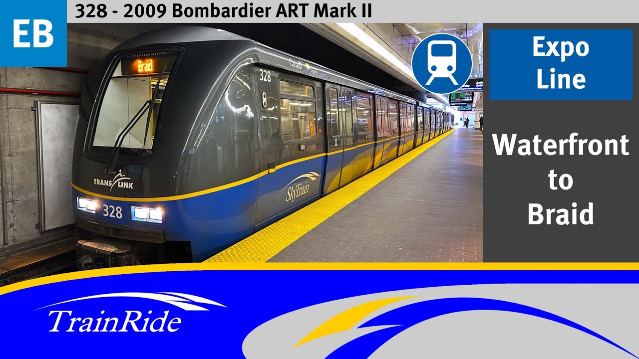 TransLink Expo Line SkyTrain - Waterfront to Braid *Pattern Change ...
