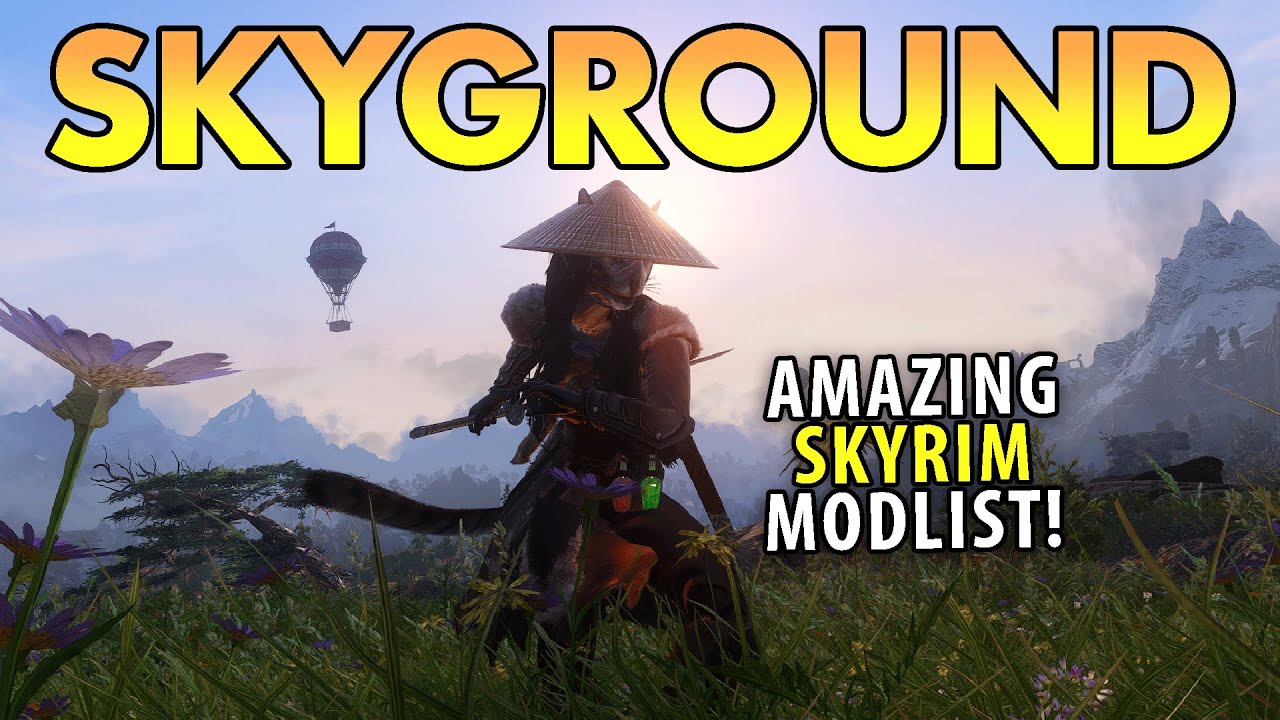 THERE'S A REASON I LOVE THIS MODLIST | SkyGround 1.1 Over 2,300 Mods ...