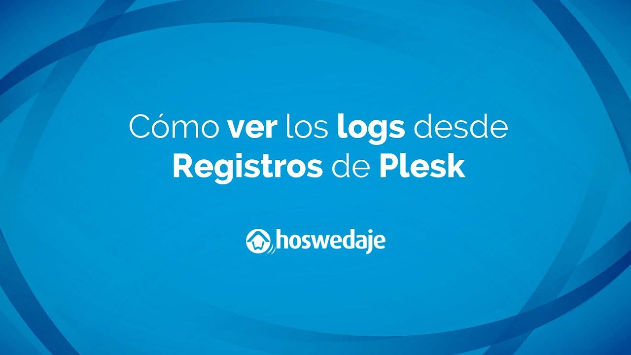 Cómo ver los logs desde Registros de plesk - YouTube