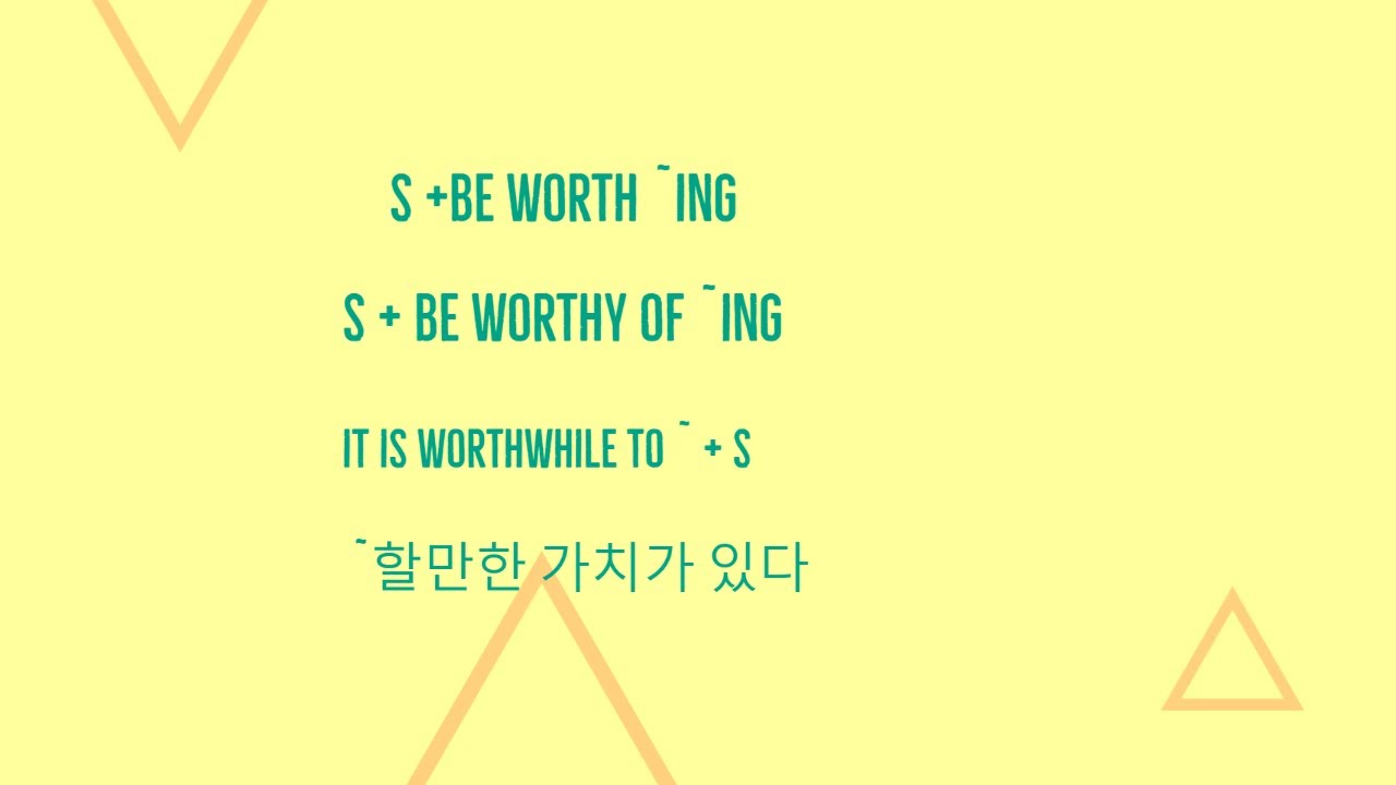 Be Worth ing It Is Worthwhile To Be Worthy Of ing ft be-worth-ing-it-is-worthwhile-to-be-worthy-of-ing-ft