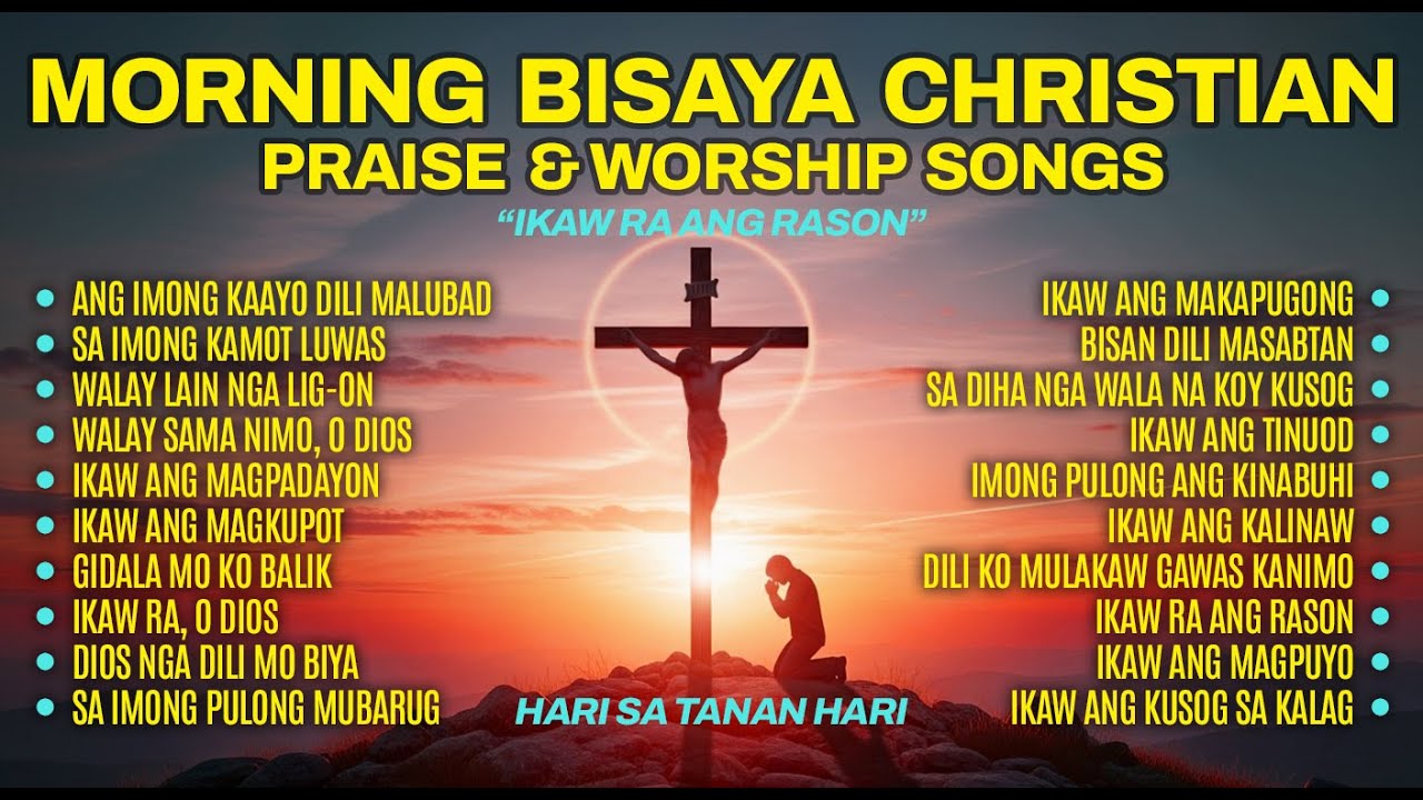 Best Bisaya Christian Songs With Lyrics - Devotional Music - YouTube