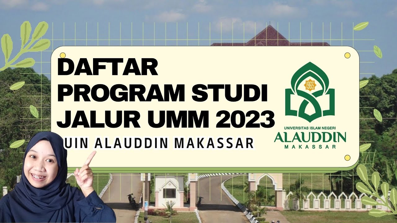 DAFTAR PRODI DI UMM 2023 UIN ALAUDDIN MAKASSAR - YouTube